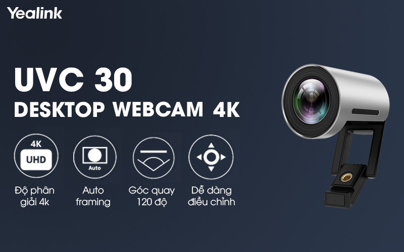 Yealink UVC30 Desktop Webcam 4K, hệ thống Camera 120° – Du Hưng Groups